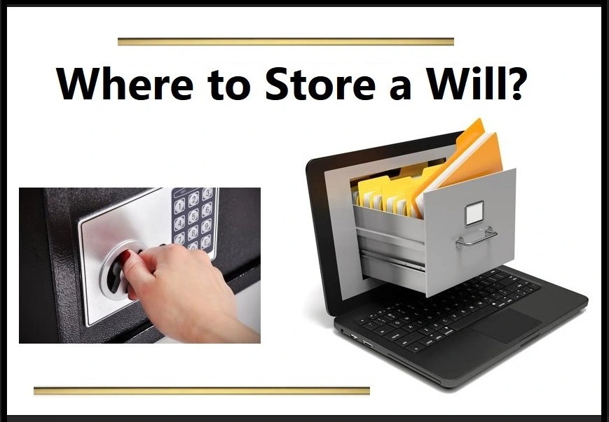 Where to Store Your Will?